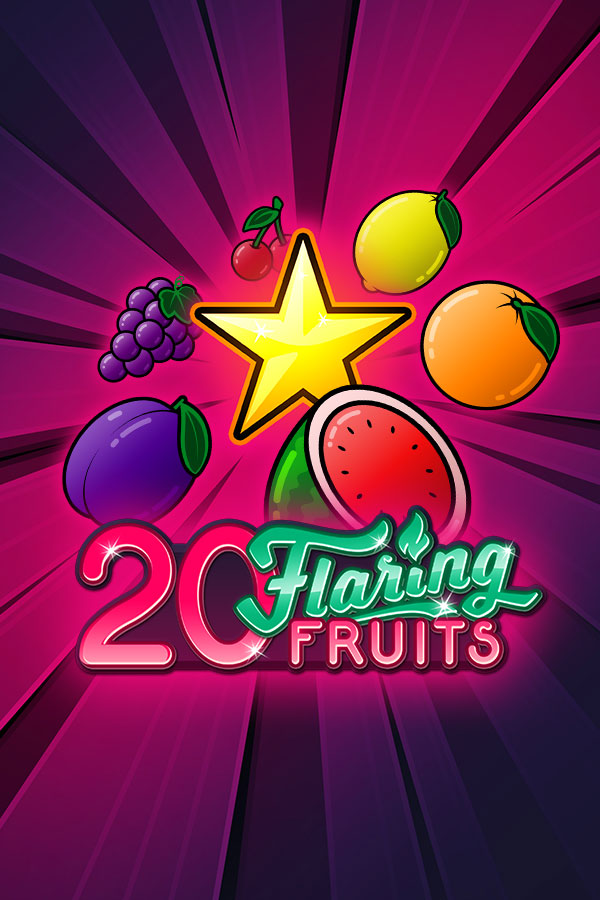 20 Flaring Fruits - GAMOMAT